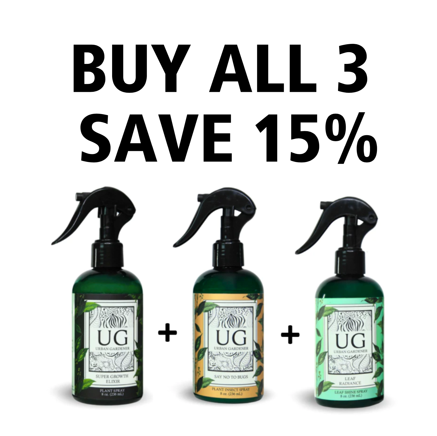 UG 3 Pack Kit - Super Growth Elixir, Say No To Bugs, Leaf Radiance ...